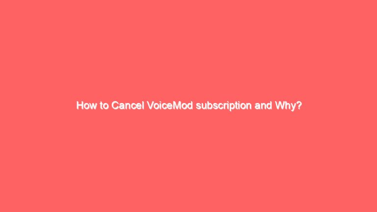 How to Cancel VoiceMod subscription and Why? - GoogeleCom Service
